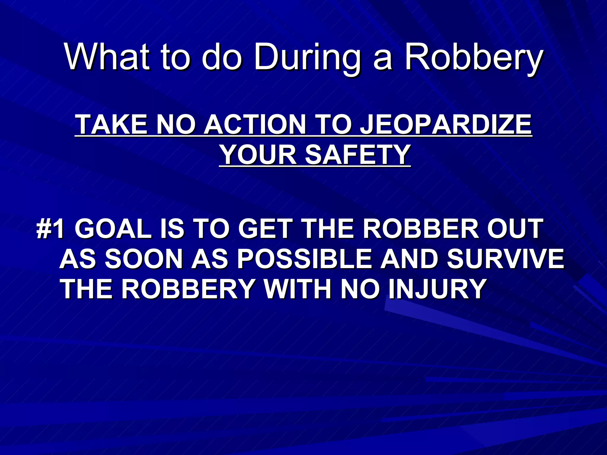 Robbery prevetion and awareness | PPT