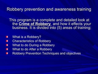 Robbery prevetion and awareness | PPT