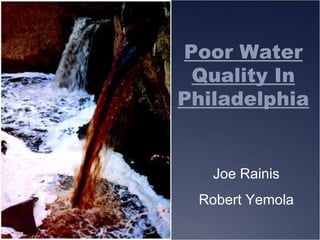 Water Quality in Philadelphia | PPT | Medical Health