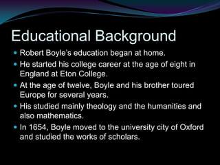 Robert boyle | PPTX