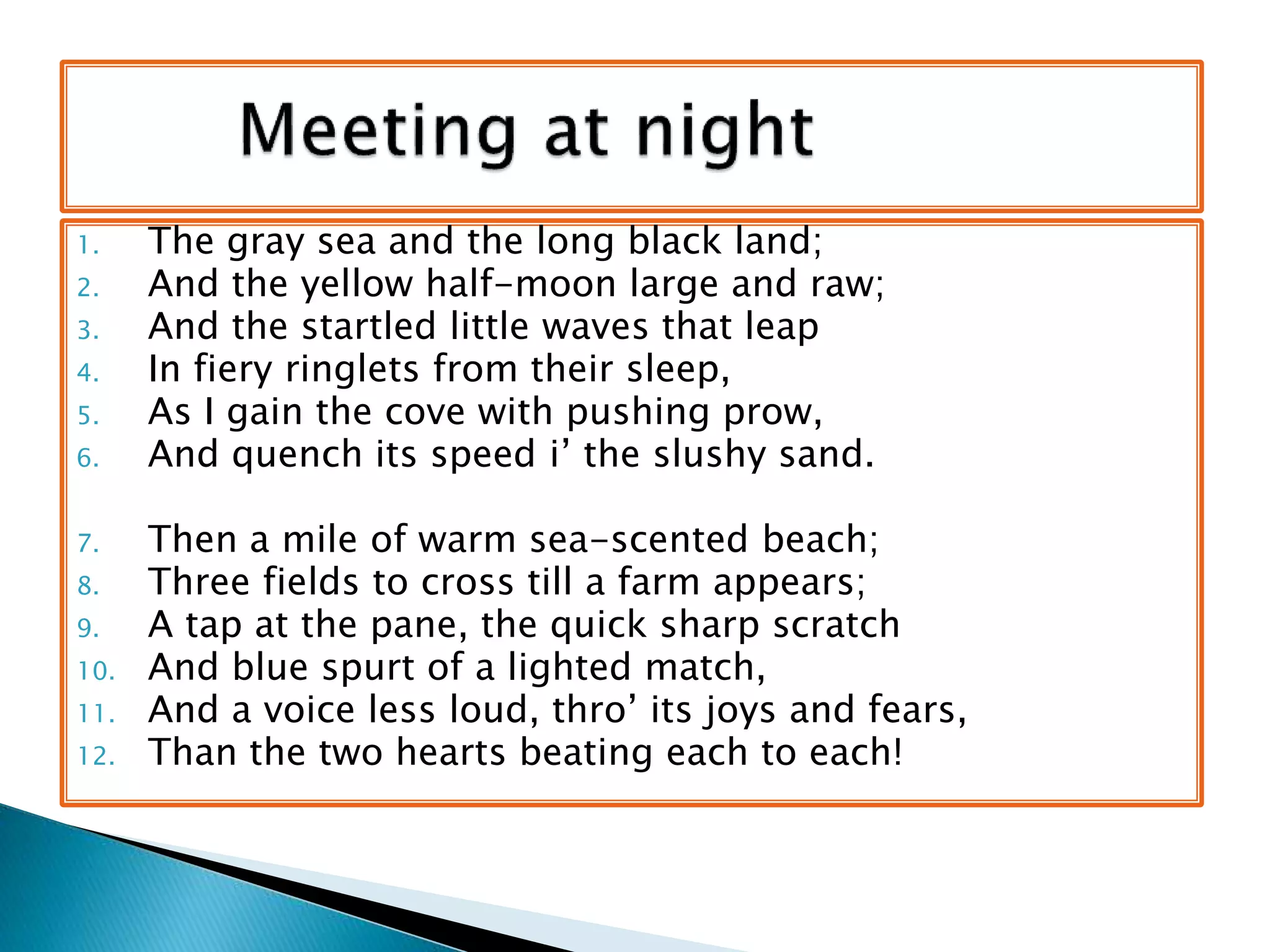 Stylistic analysis of Robert browning's poem "Meeting at night" | PPTX