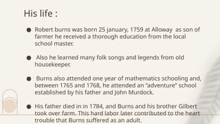 Robert Burns's life and his Poetry | Burns as Transitional poet | PPTX