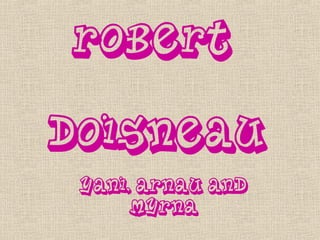 Robert Doisneau | PPT