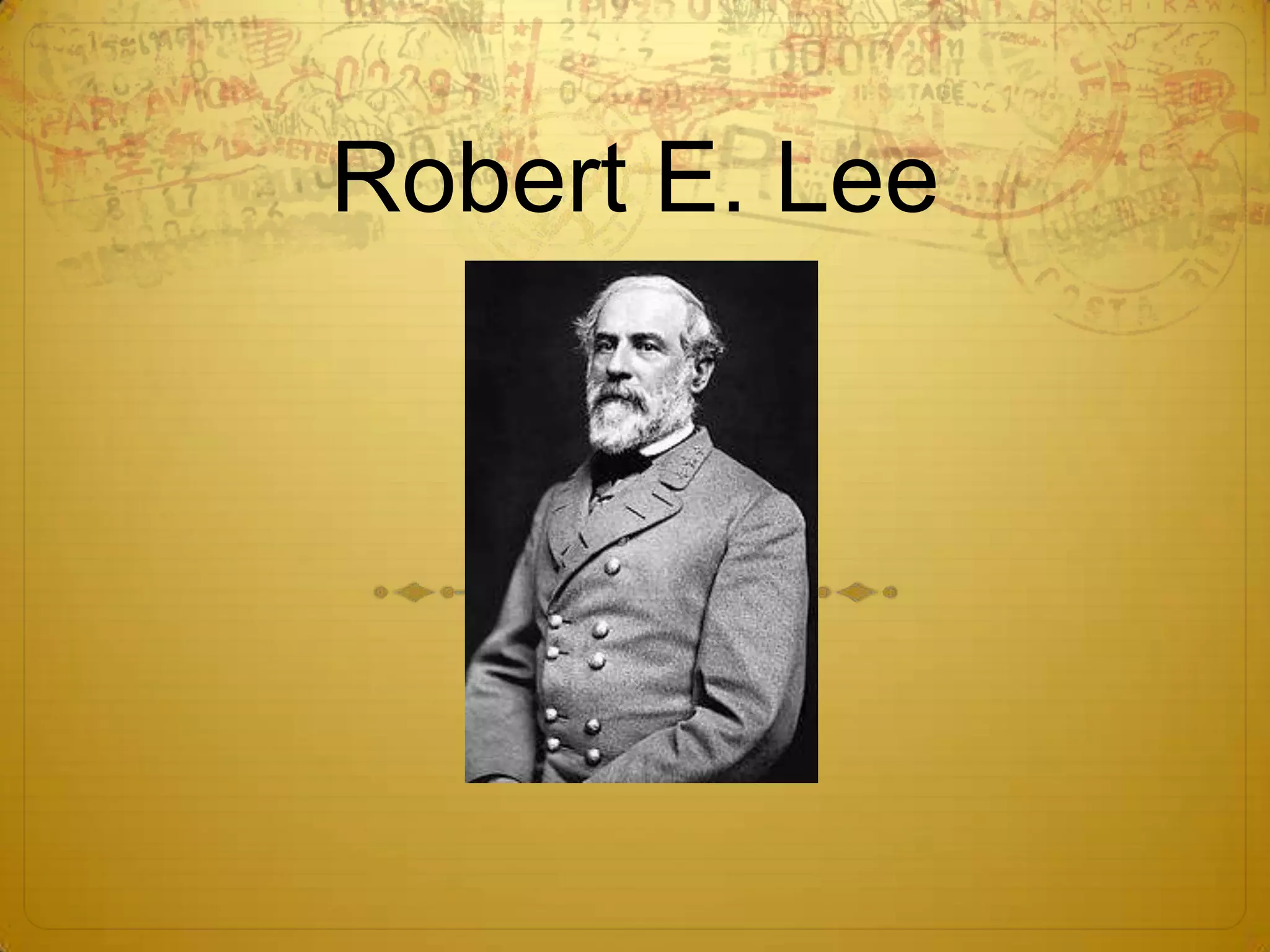 Robert e. lee | PPTX