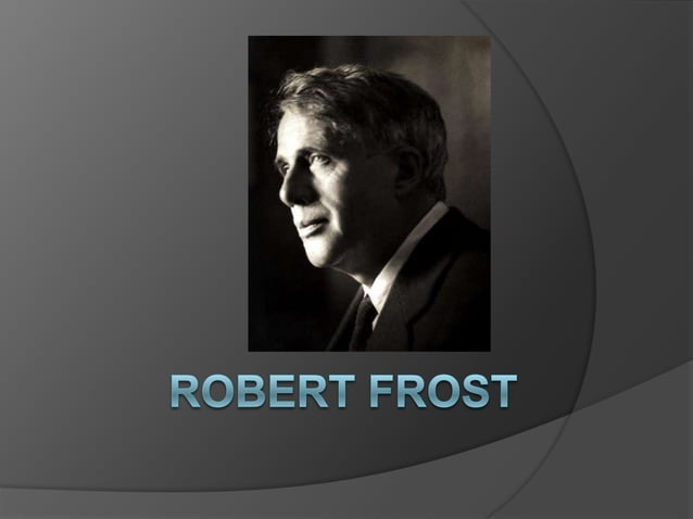 Robert Frost | PPT
