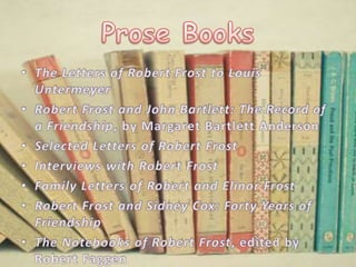 Robert frost--Detailed biography | PPTX