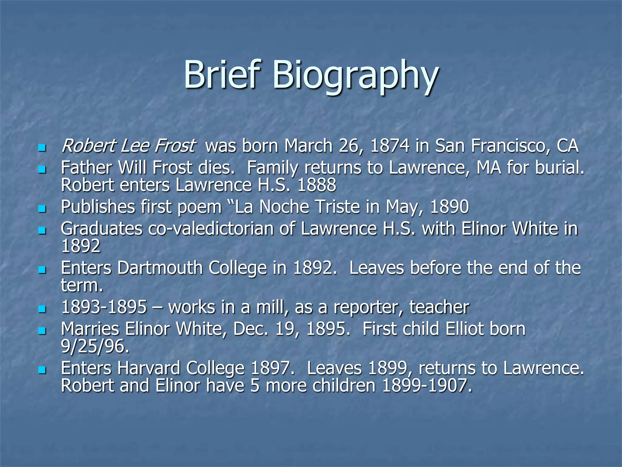 biography of robert frost the familiar english author.ppt