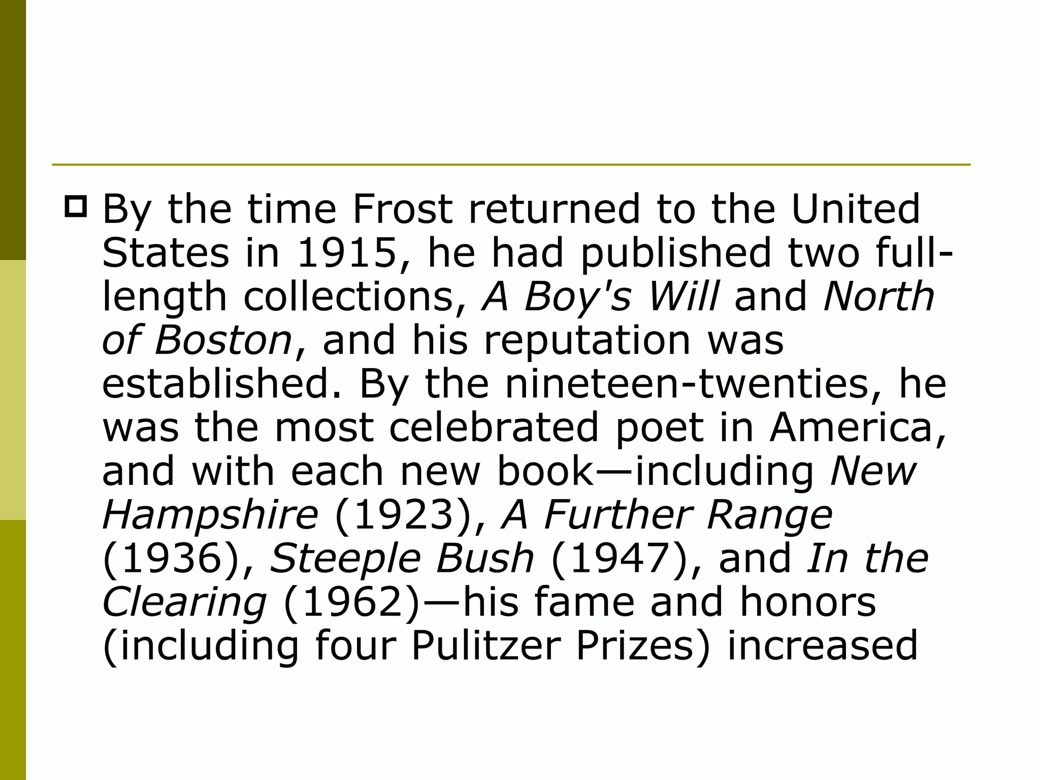Robert frost biography | PPT