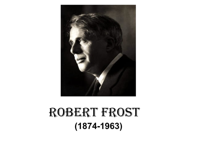 Robert frost presentation | PPT