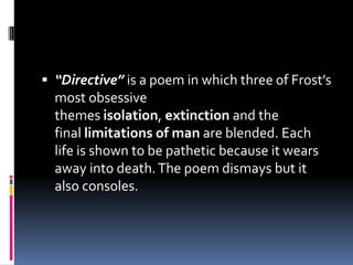 Robert frost’s themes | PPTX