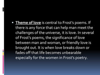 Robert frost’s themes | PPT