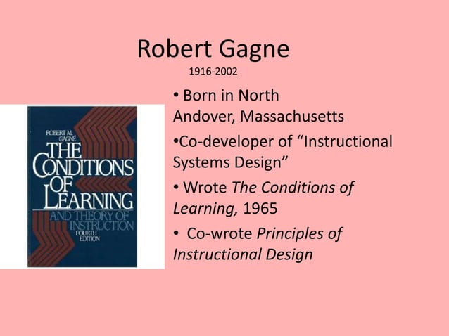 Robert Gagne: Learning and Instruction | PPT