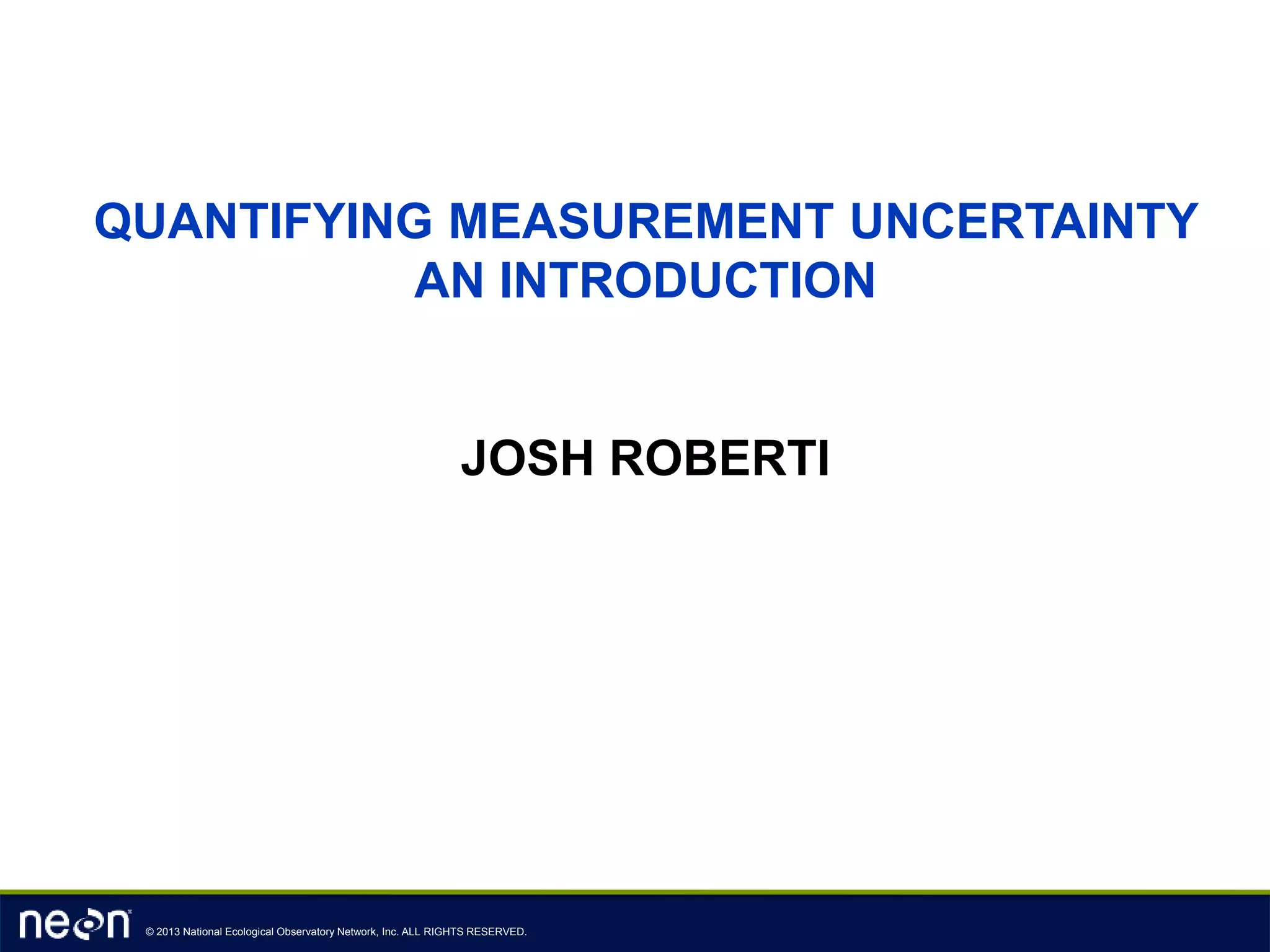 Roberti esa 2014 quantifying measurement uncertainty | PPT