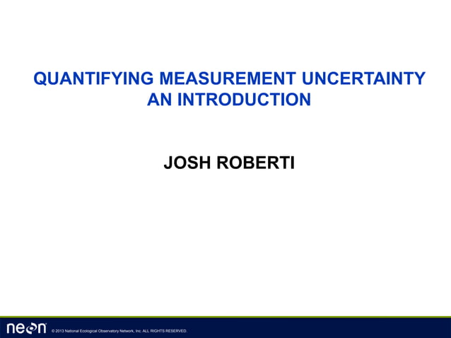 Roberti esa 2014 quantifying measurement uncertainty | PPT