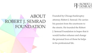 Robert J Semrad Foundation | PPT
