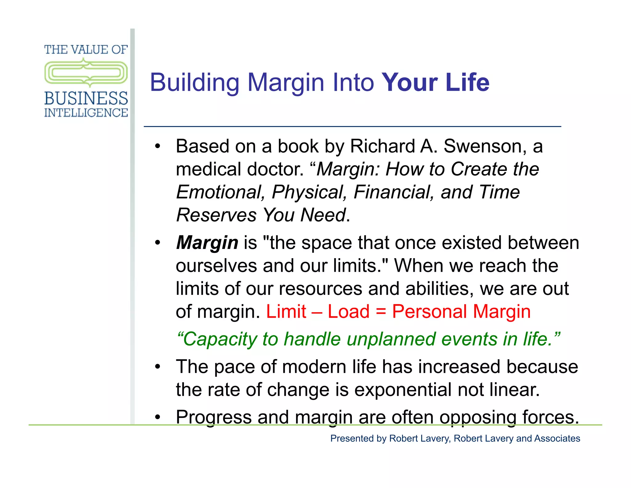Robert Lavery - Building Margin Into Your Business & life | PPT