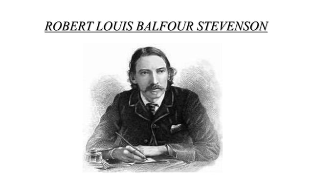 Robert Lowis Balfour Stebenson | PPTX