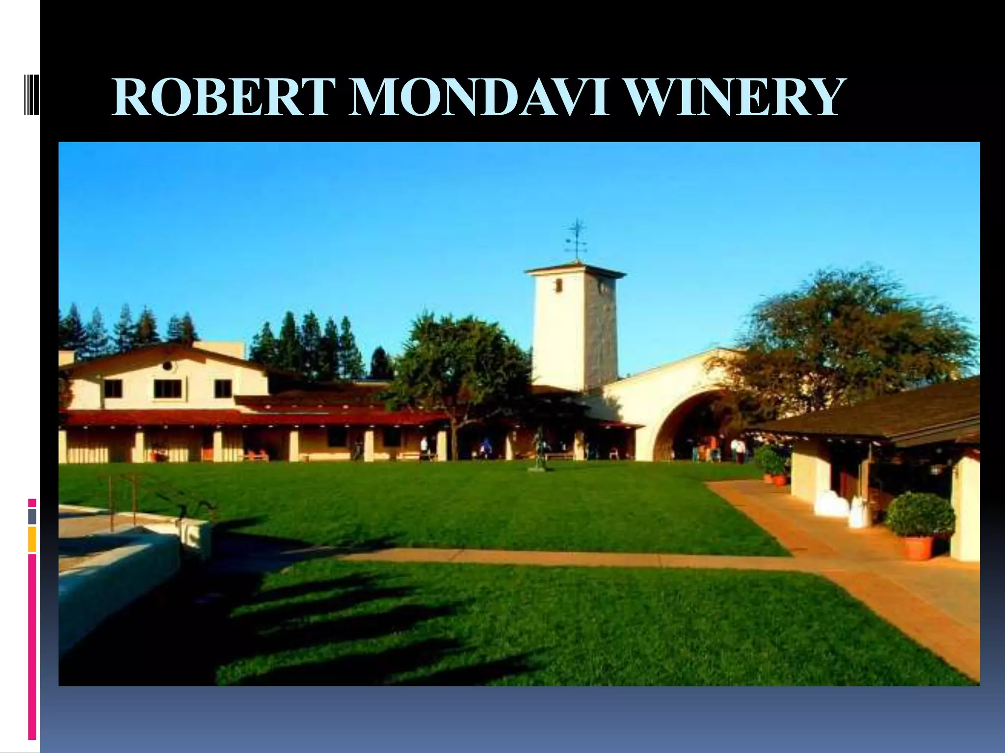 Profile of Robert mondavi | PPTX