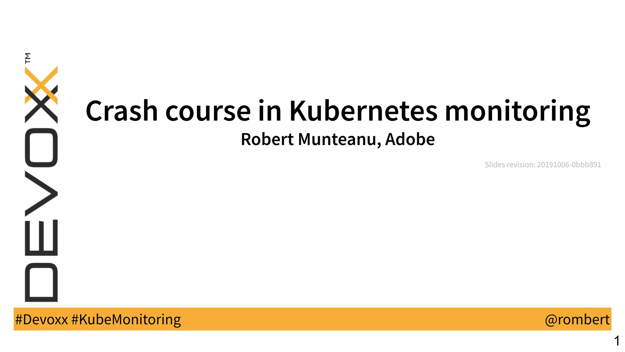 Crash Course In Kubernetes Monitoring Ppt