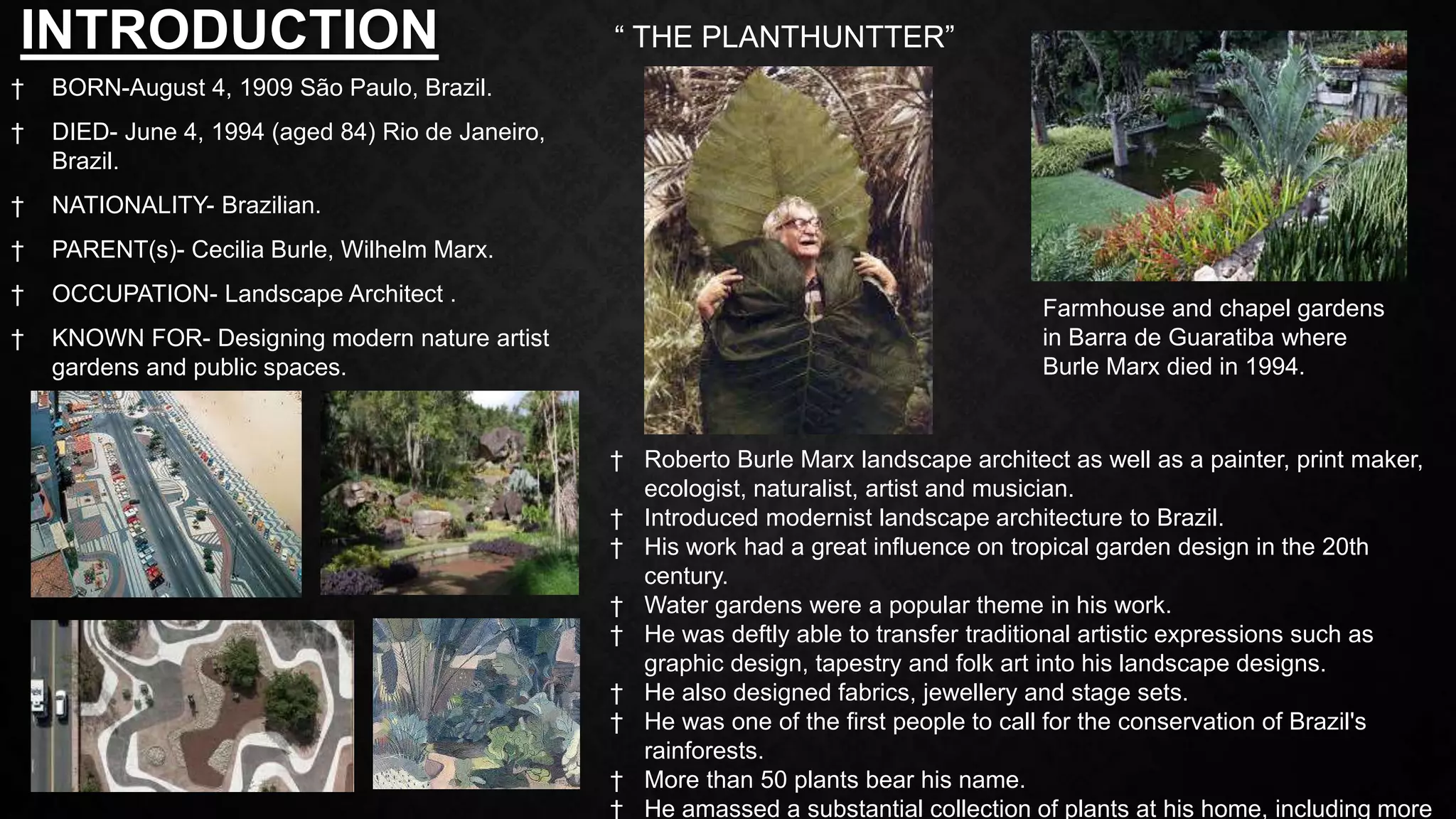 Roberto Burle Marx Brazilian, landscape architect | PPTX