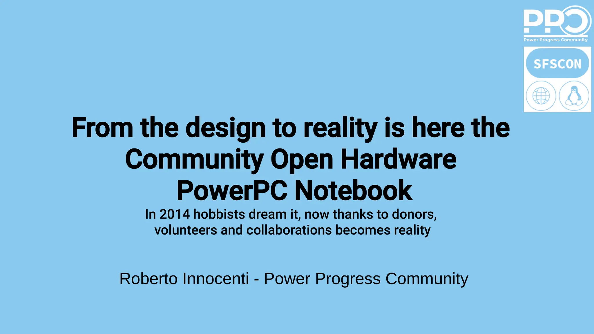 SFSCON23 - Roberto Innocenti - From the design to reality is here the Community Open Hardware ...