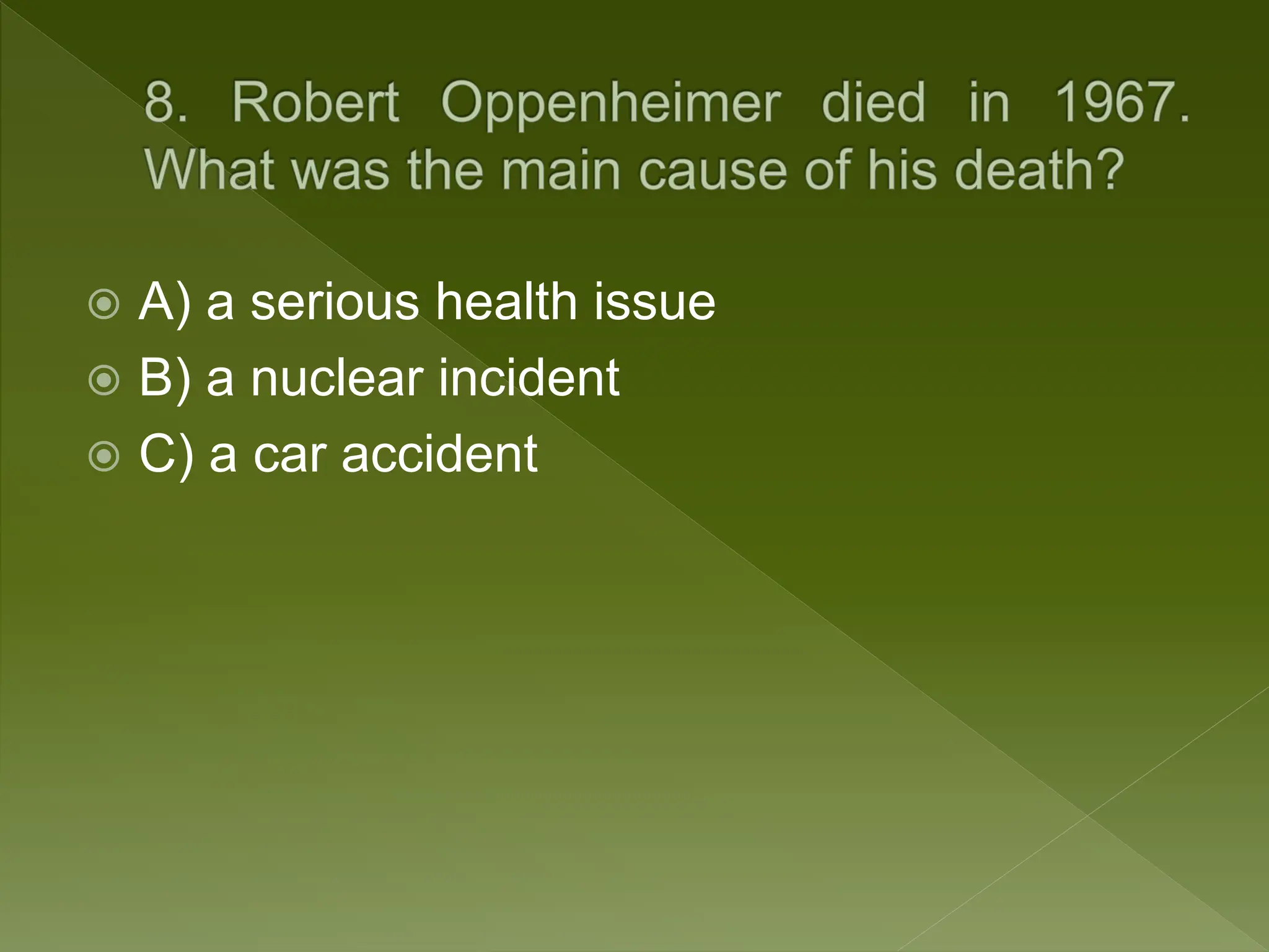 Robert Oppenheimer famous physicist quiz | PPT