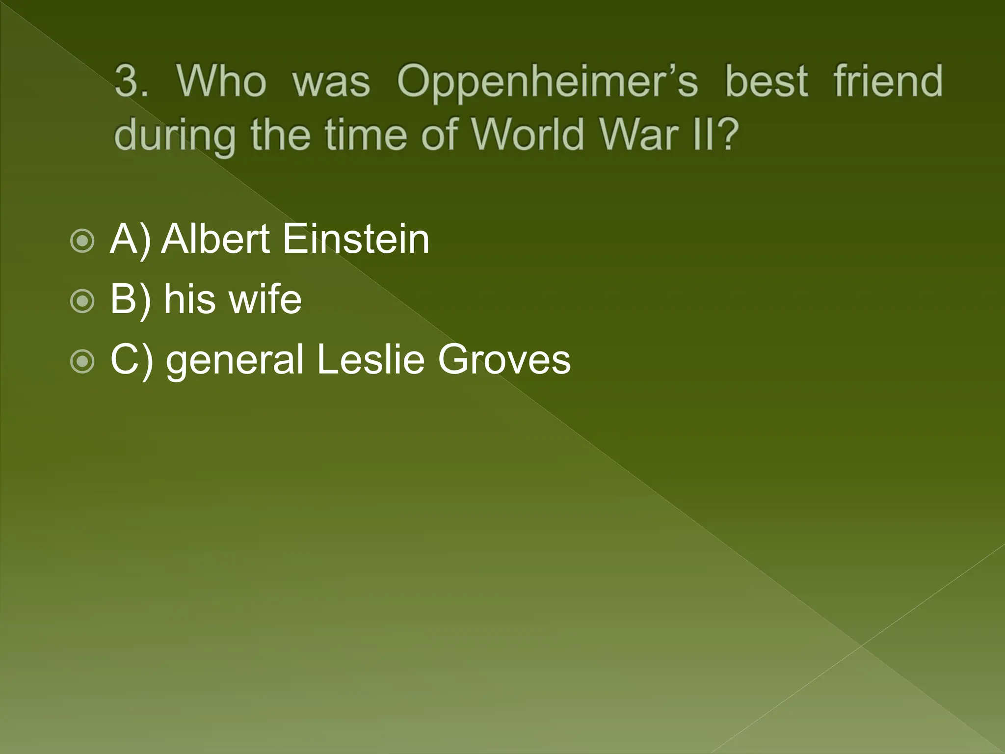Robert Oppenheimer famous physicist quiz | PPT
