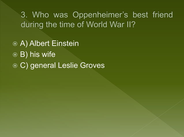 Robert Oppenheimer famous physicist quiz | PPT