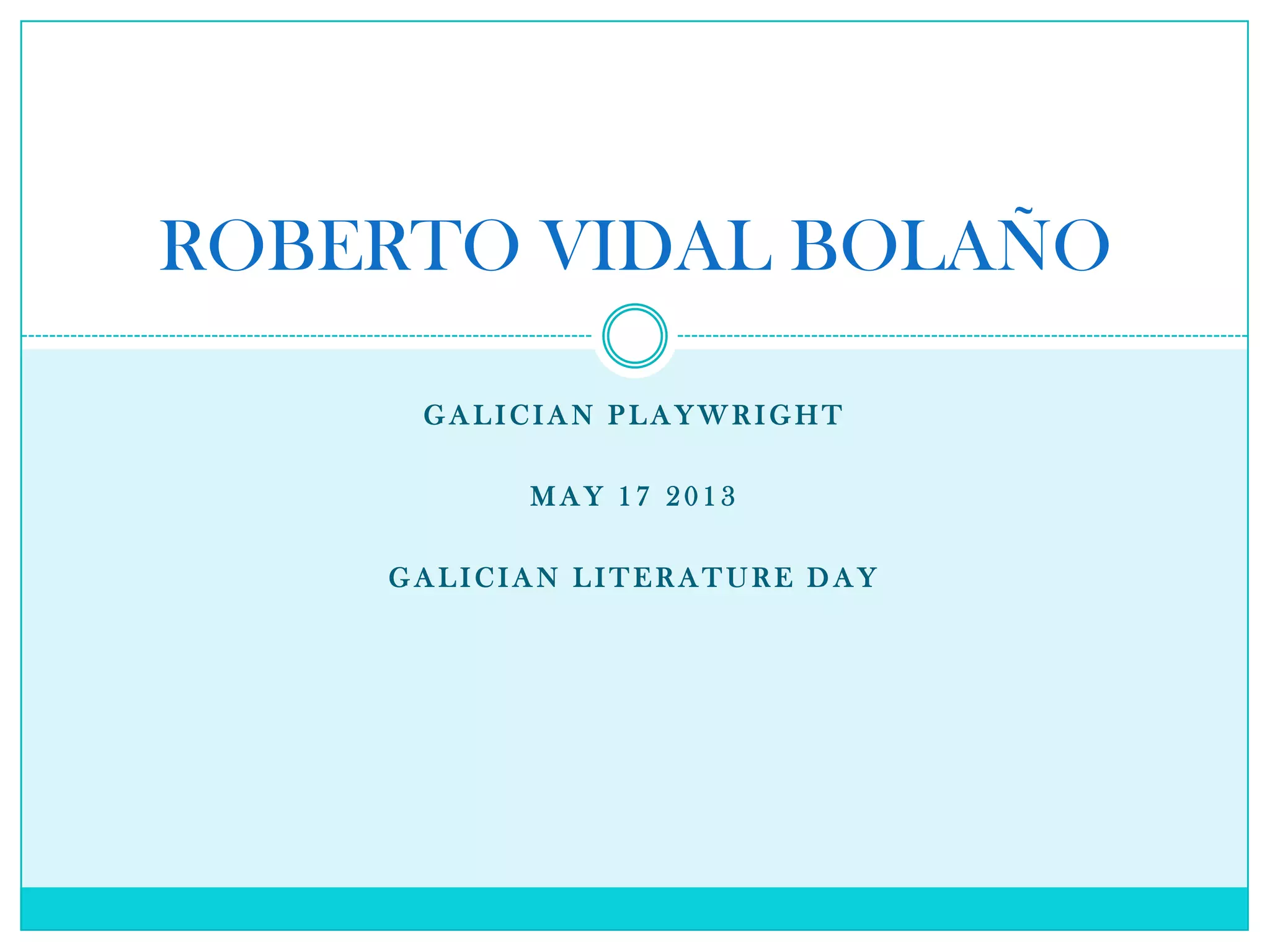 Roberto Vidal Bolaño | PPT