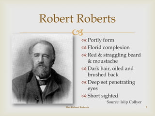 Robert roberts | PPTX