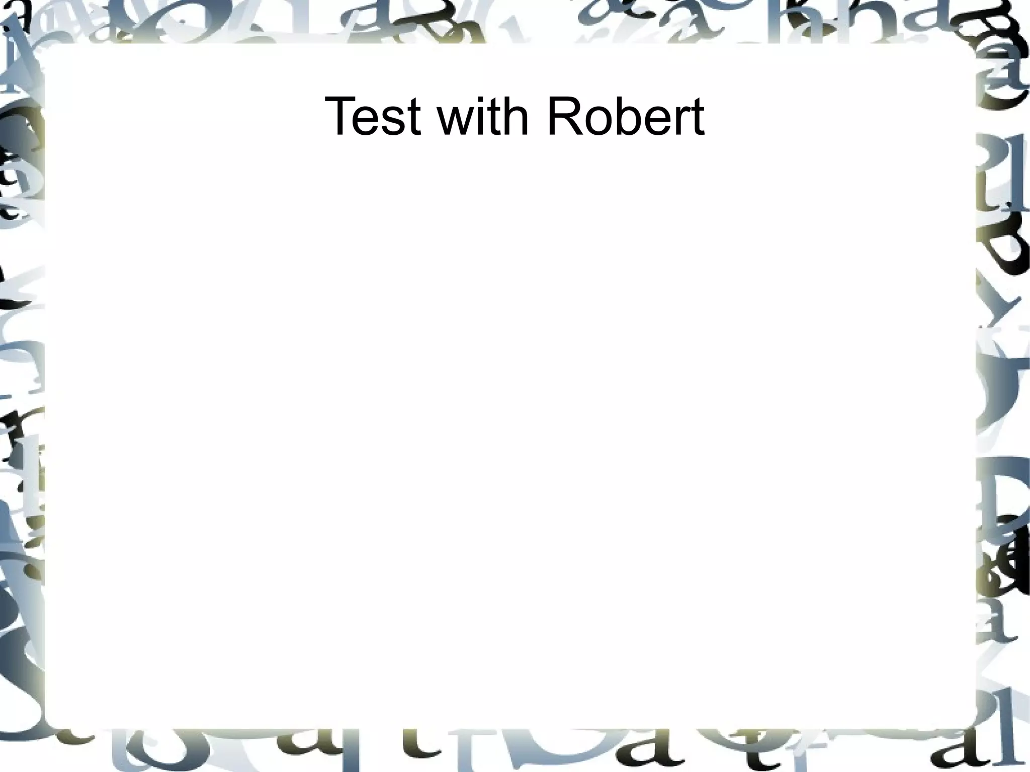 Robert's Test | PPT