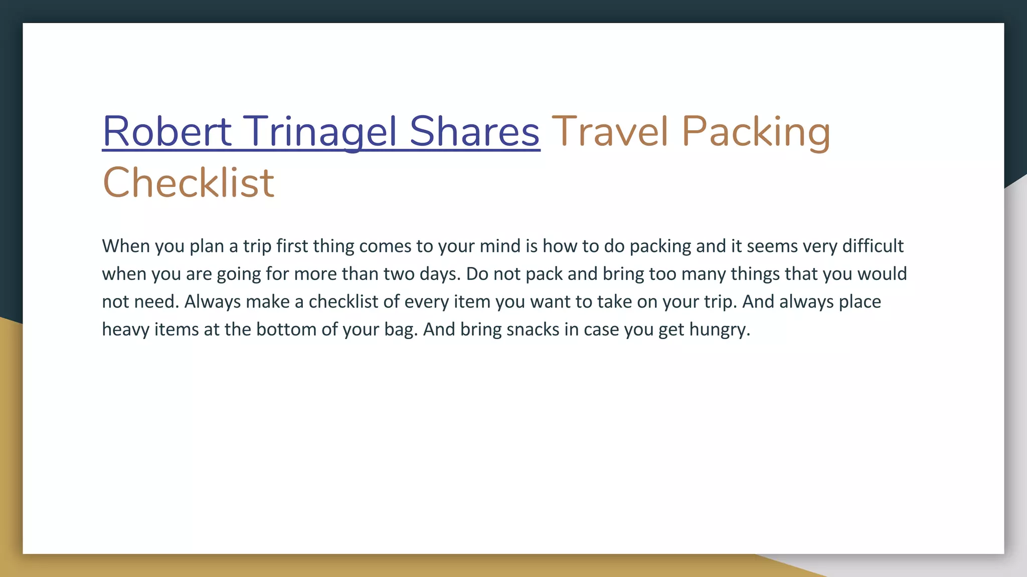 Robert Trinagel: The Ultimate Travel Packing Checklist | PPT