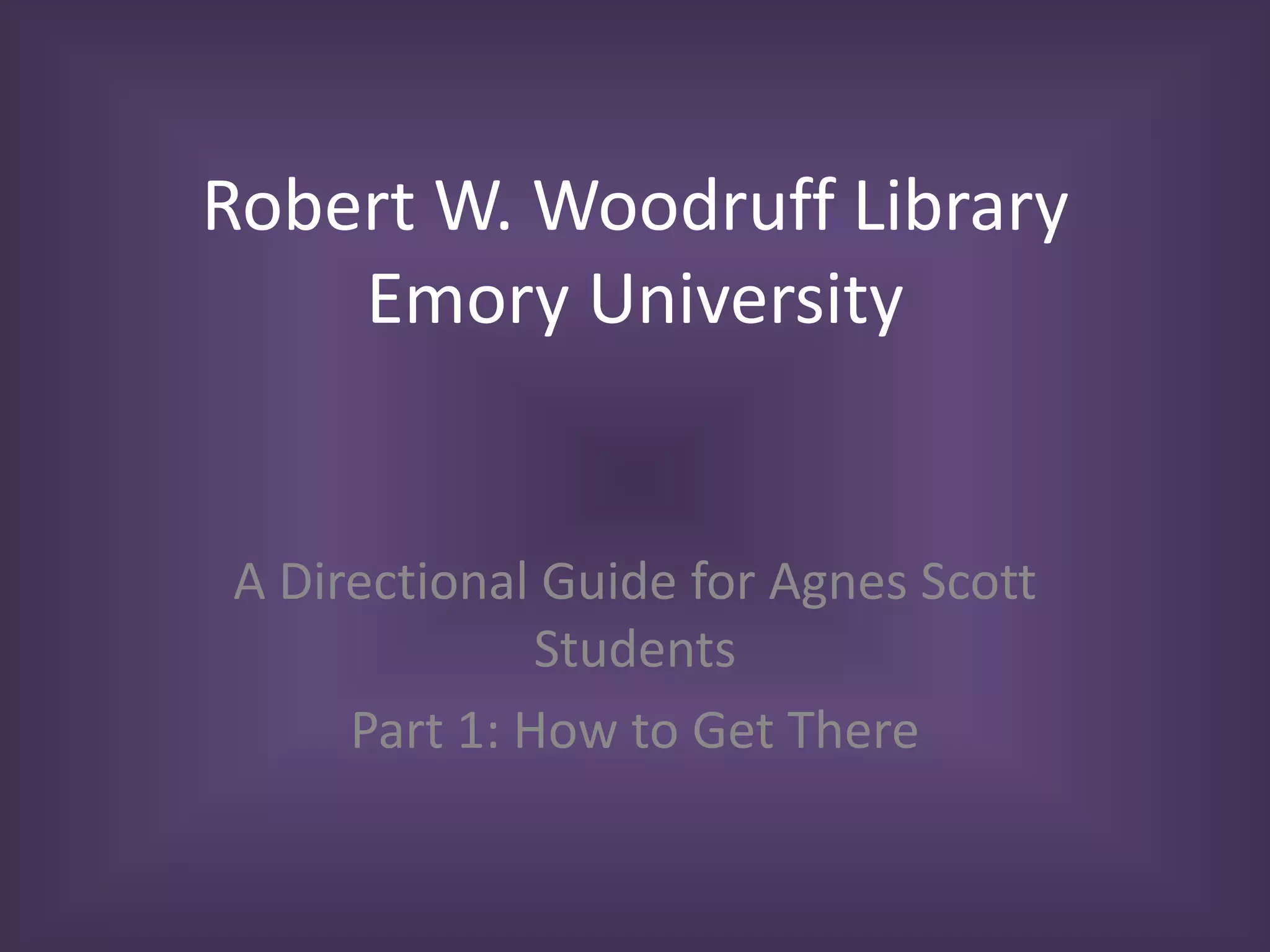 Getting to Emory from Agnes Scott on the Cliff Bus | PPT