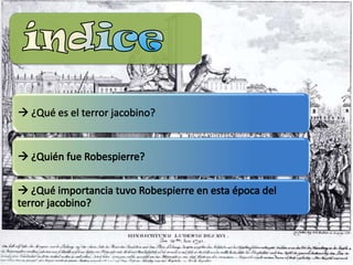 Robespierre y la epoca del terror jacobino | PPTX