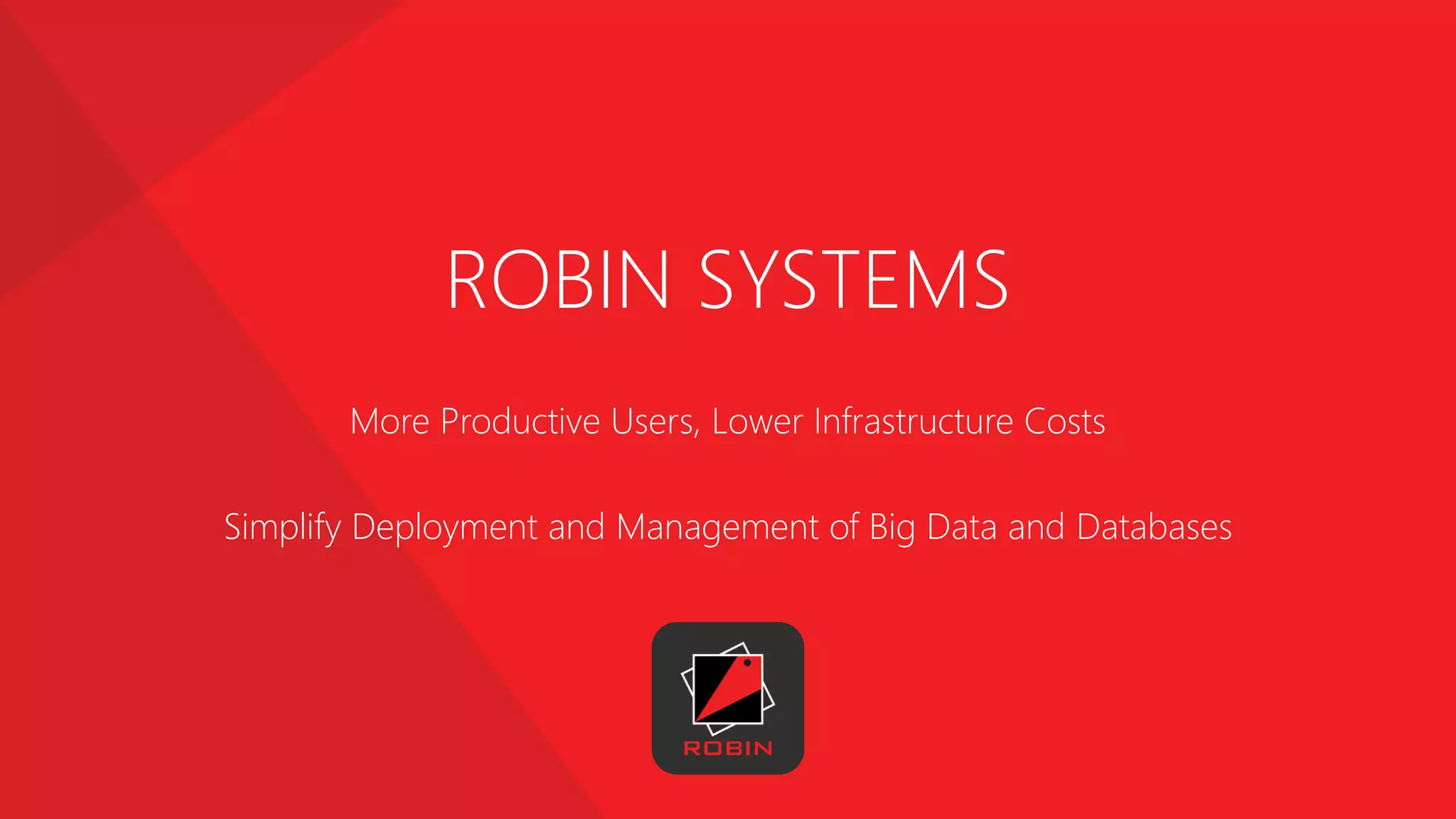Robin Cloud Platform for Big Data and Databases | PPT