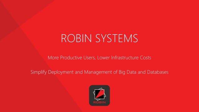 Robin Cloud Platform for Big Data and Databases | PPT