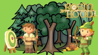 Robin Hood cuento juego para favorecer el lenguaje | PPSX