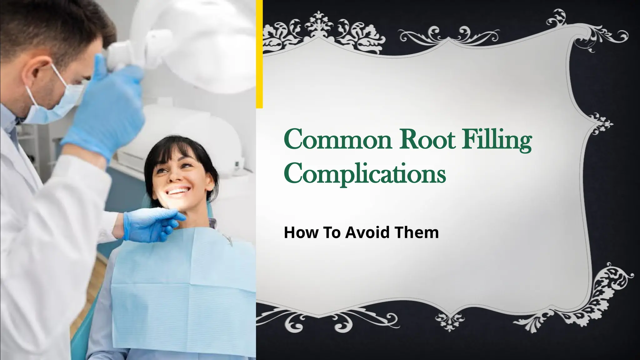 Common Root Filling Complications and How to Avoid Them | PPT