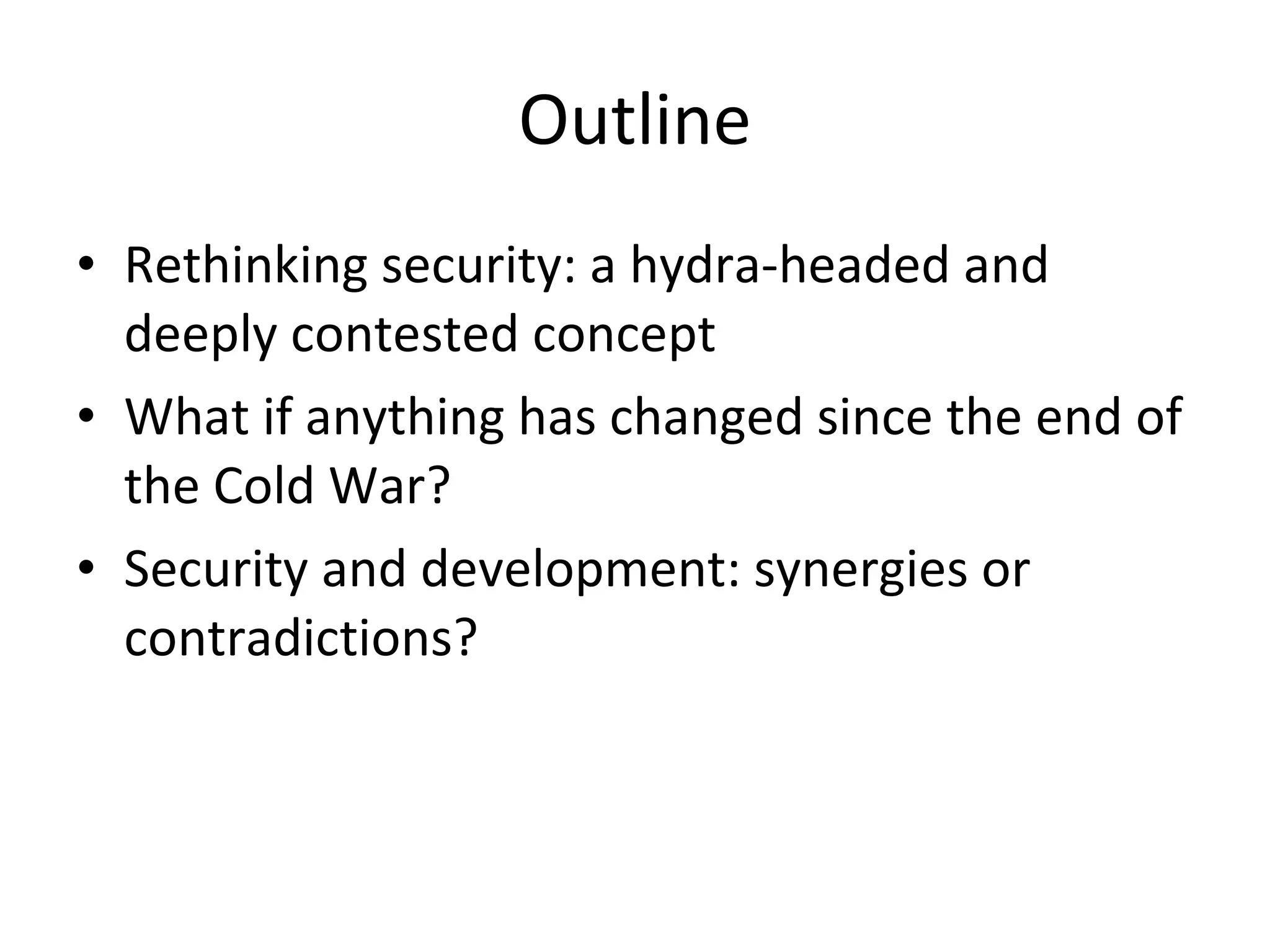 Robin Luckham - Security and Development Synergies or Contradictions | PPT