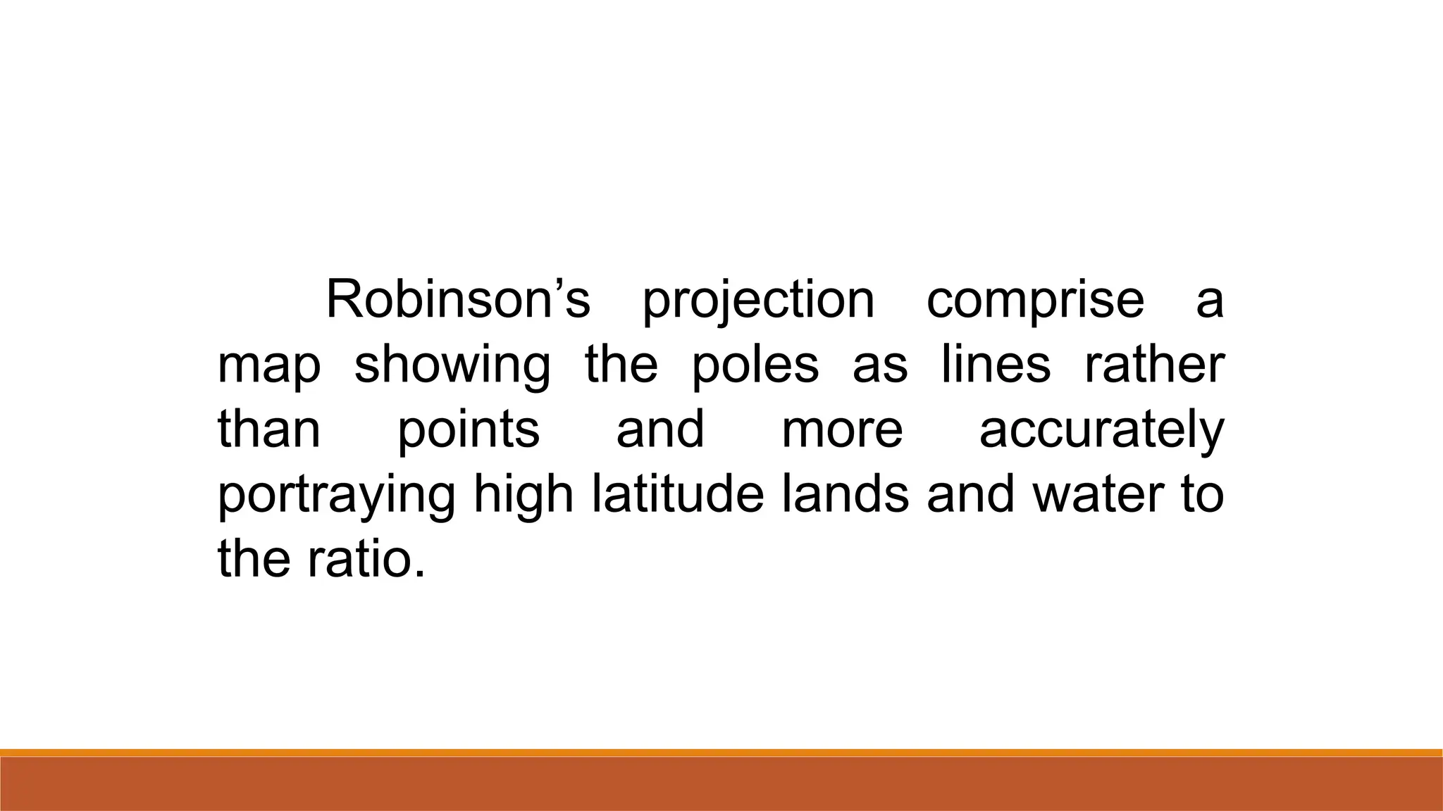ROBINSON PROJECTION MAP. For place/lands | PPTX