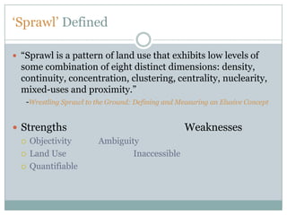 Sprawl: Understanding its Meaning and Application to Practice | PPTX