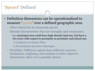 Sprawl: Understanding its Meaning and Application to Practice | PPTX