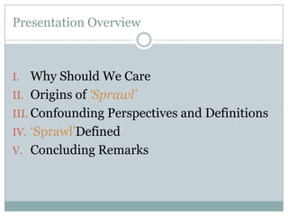 Sprawl: Understanding its Meaning and Application to Practice | PPTX