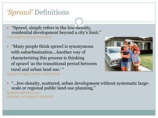 Sprawl: Understanding its Meaning and Application to Practice | PPT