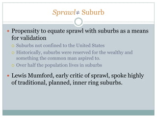 Sprawl: Understanding its Meaning and Application to Practice | PPTX