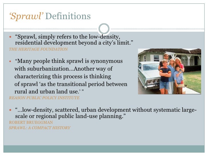 Sprawl: Understanding its Meaning and Application to Practice