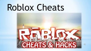 Roblox cheats | PPT