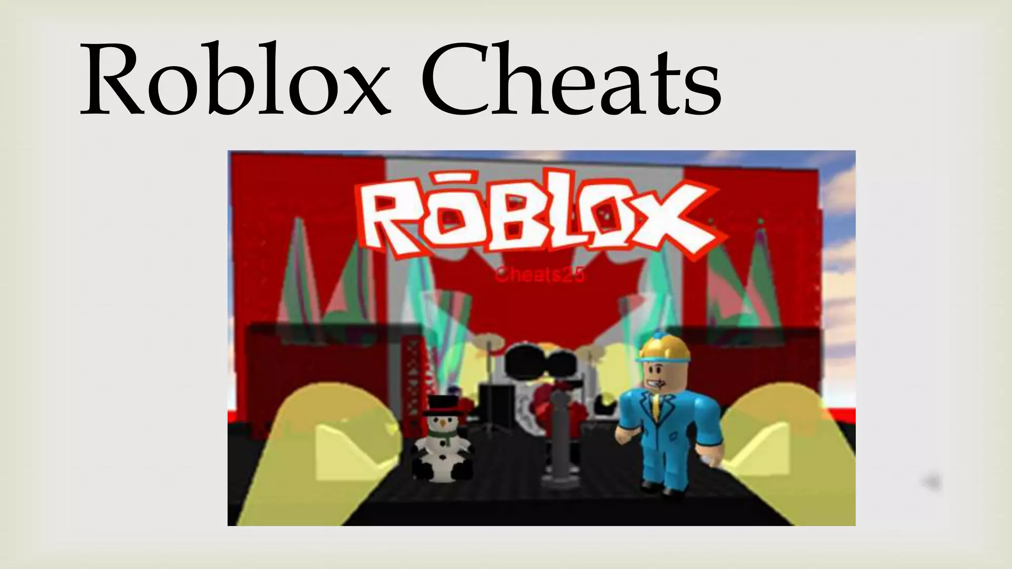 Roblox cheats | PPT