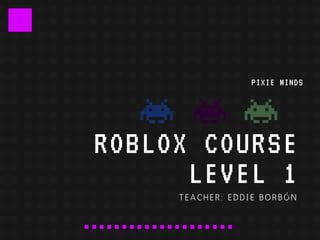 Roblox level 1 | PDF