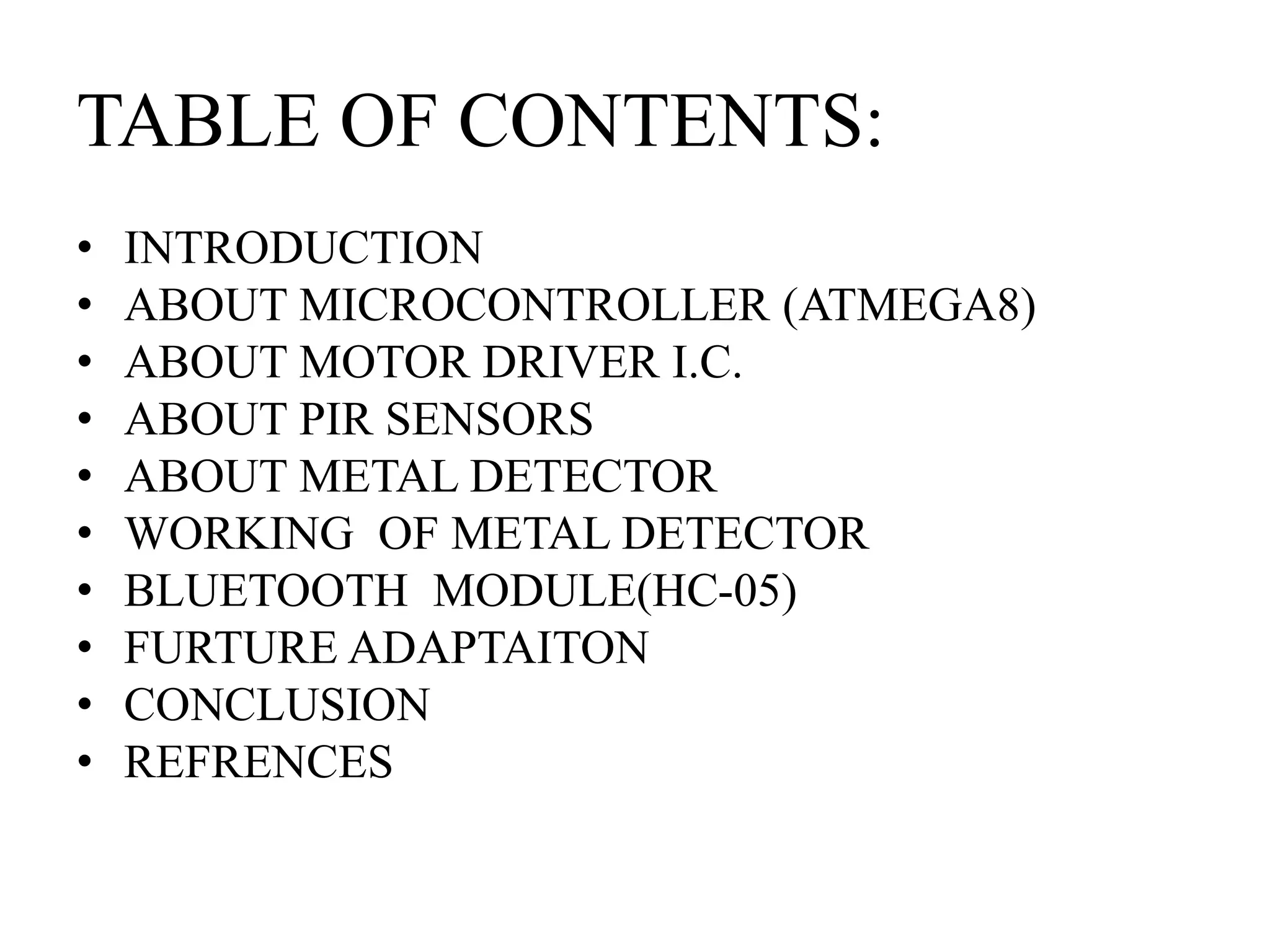 AUTOMATED METAL DETECTOR ROBOTIC VEHICLE WITH MANUAL CONTROL USING ...